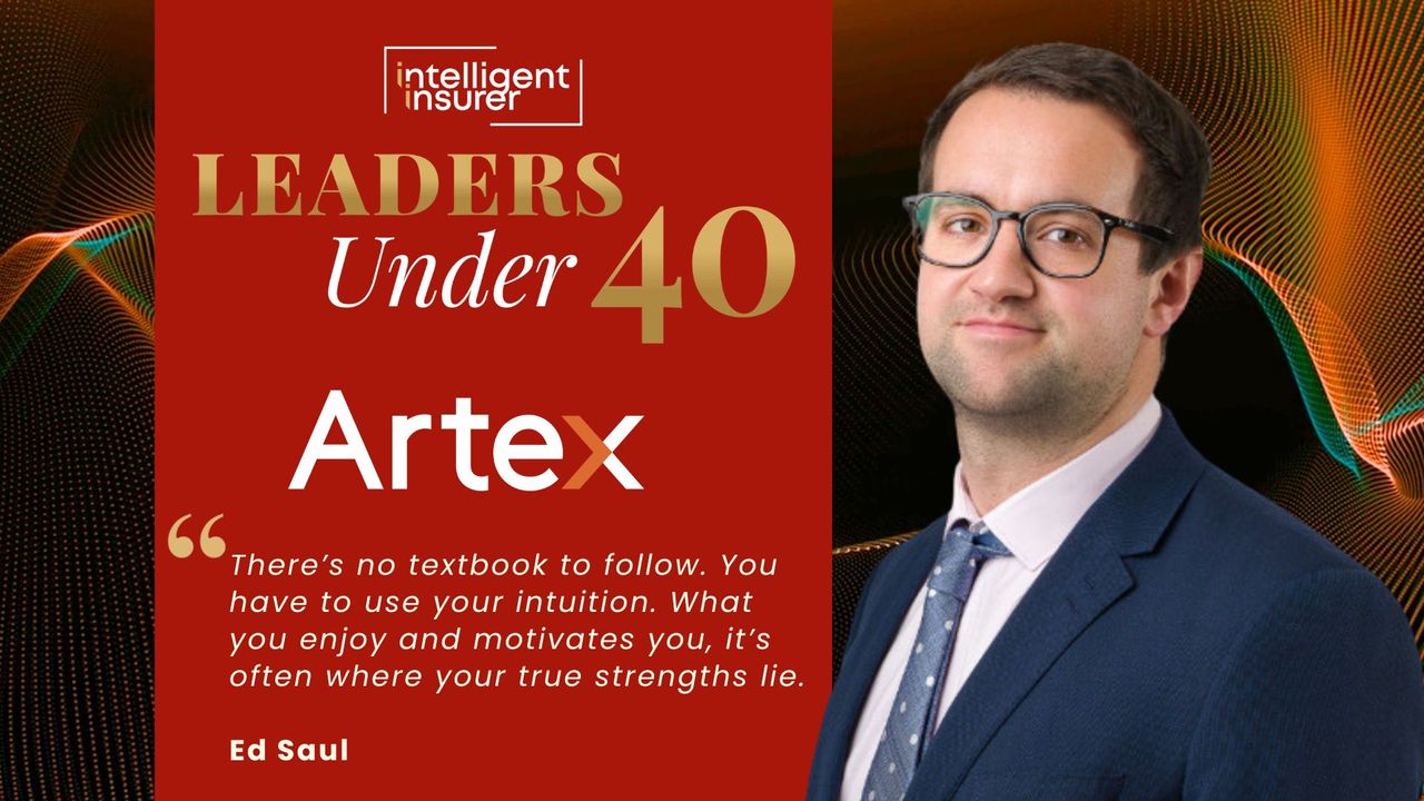 Leaders Under 40: Ed Saul | Intelligent Insurer